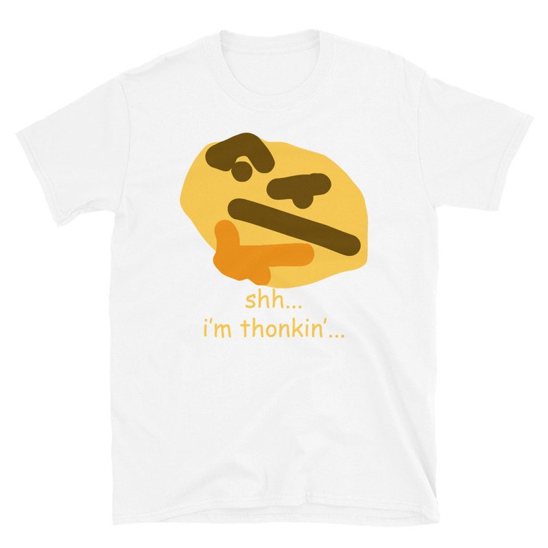 Thonkin' Funny Discord Emoji I'm Thinking Meme T-shirt - Etsy