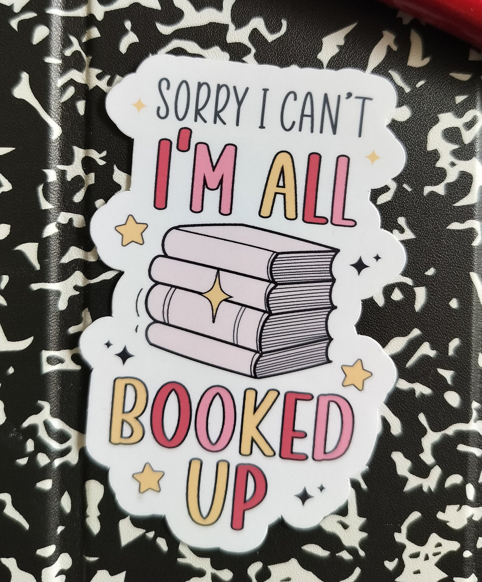 Sorry I Can't I'm All Booked up Sticker Book Sticker - Etsy