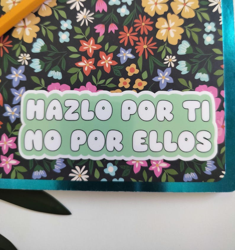 Hazlo Por Ti No Por Ellos Spanish Sticker - Etsy