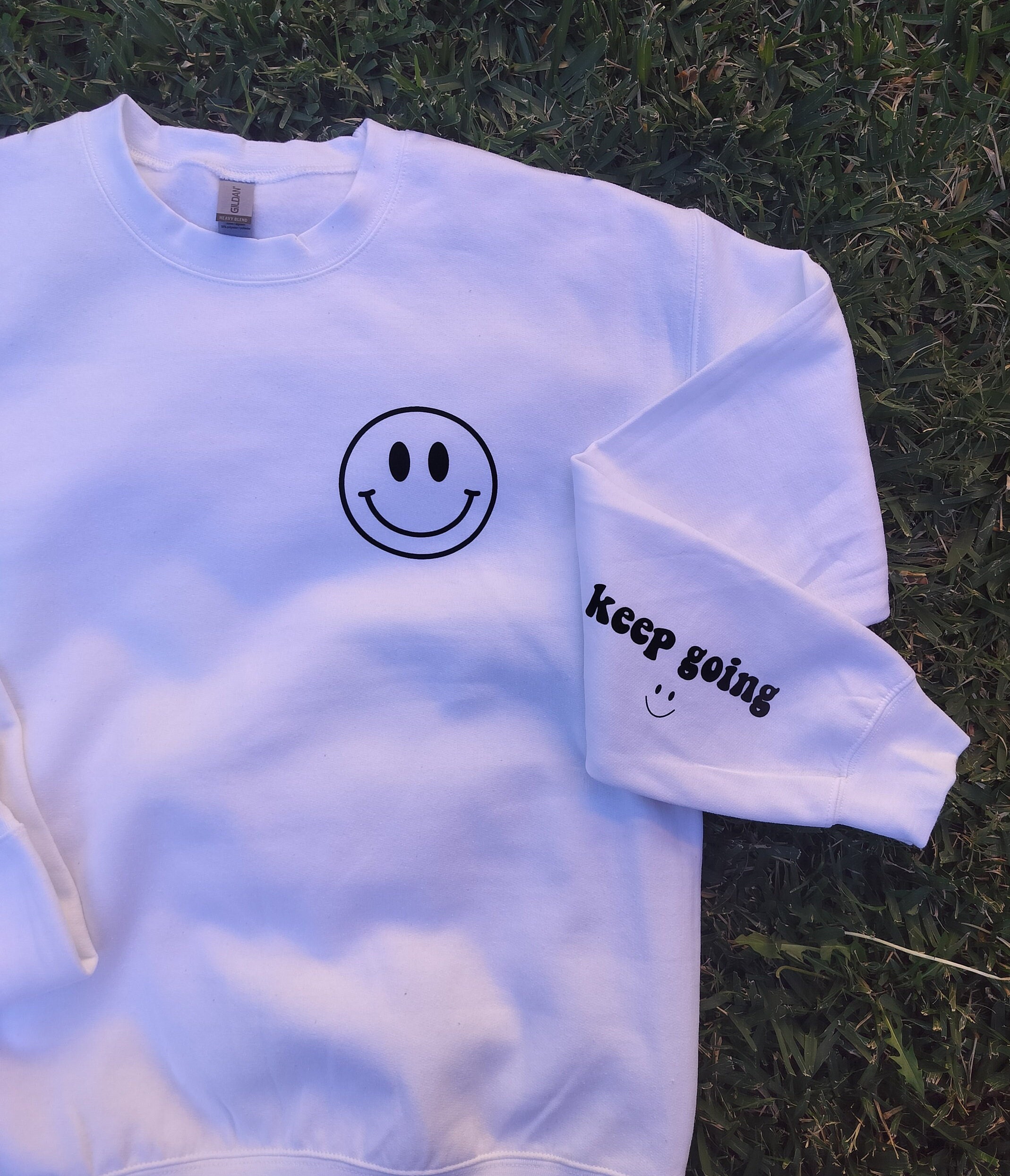 Keep Going Smiley Face Motivational Sweatshirt - Etsy