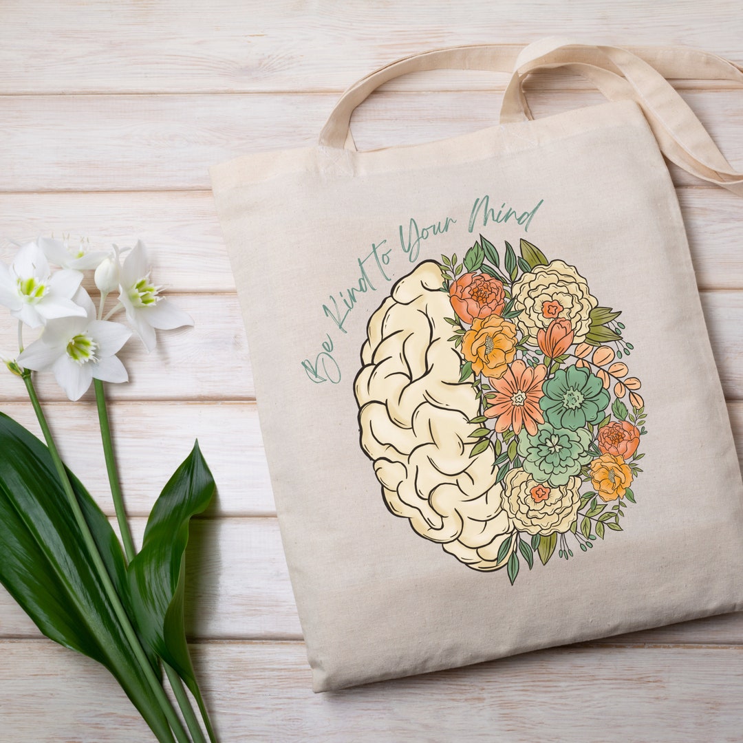 Be Kind to Your Mind Bag Mental Health Gift Motivational Gifts Daily ...