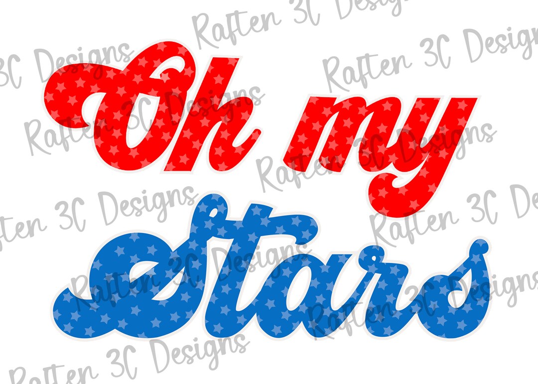 Oh My Stars Patriotic PNG | Patriotic Sublimation Design | 4th of July ...