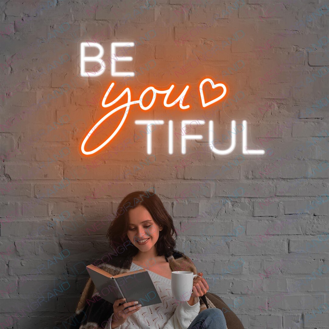 Be You Tiful Neon Sign for Wall Decor Inspirational LED Light Sign for ...