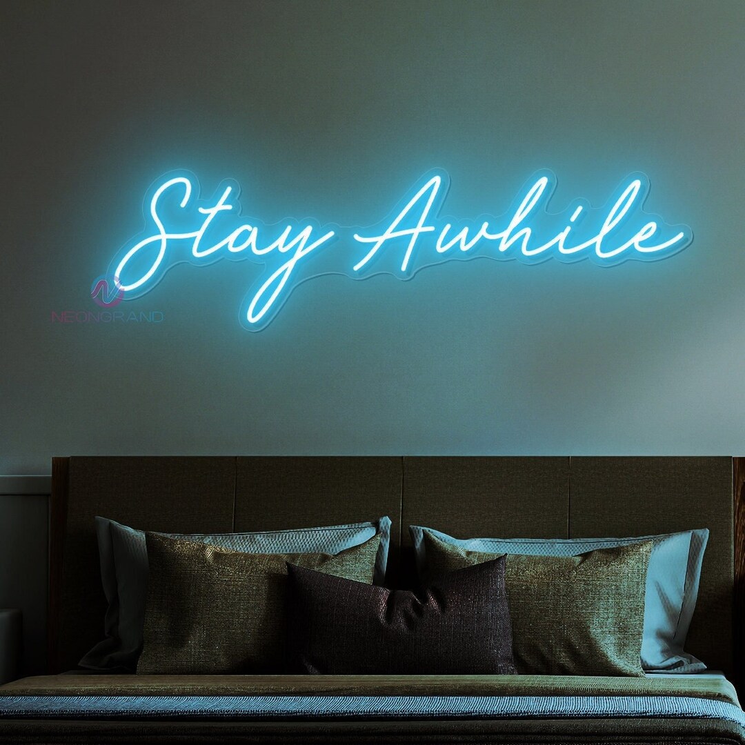 Stay Awhile Sign, Stay Awhile Neon Sign, Wedding Neon Signs, Bedroom ...