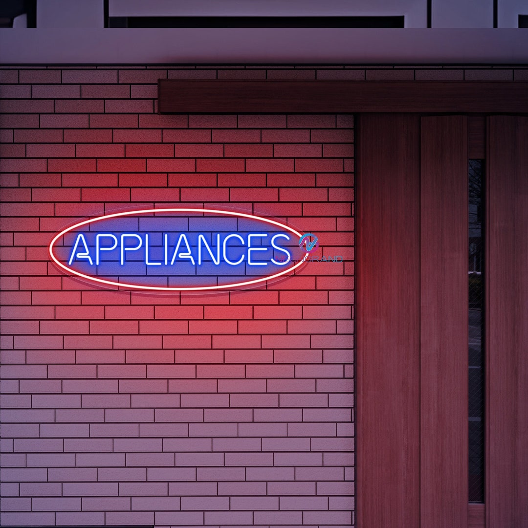 Appliances Store Sign Appliance Neon Sign Business Open Neon Sign Open ...