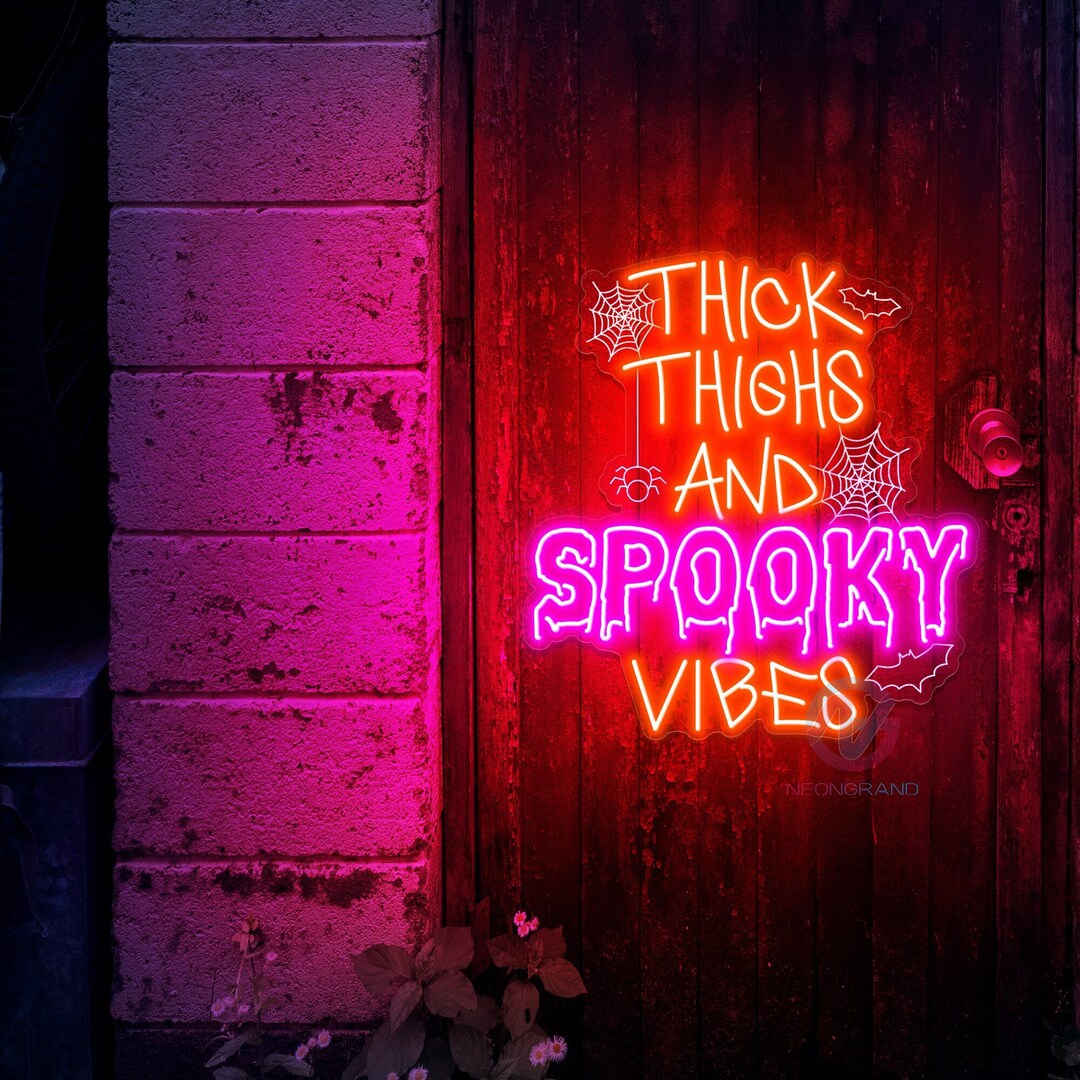 Thick Thighs and Spooky Vibes Halloween Neon Sign Halloween Party ...