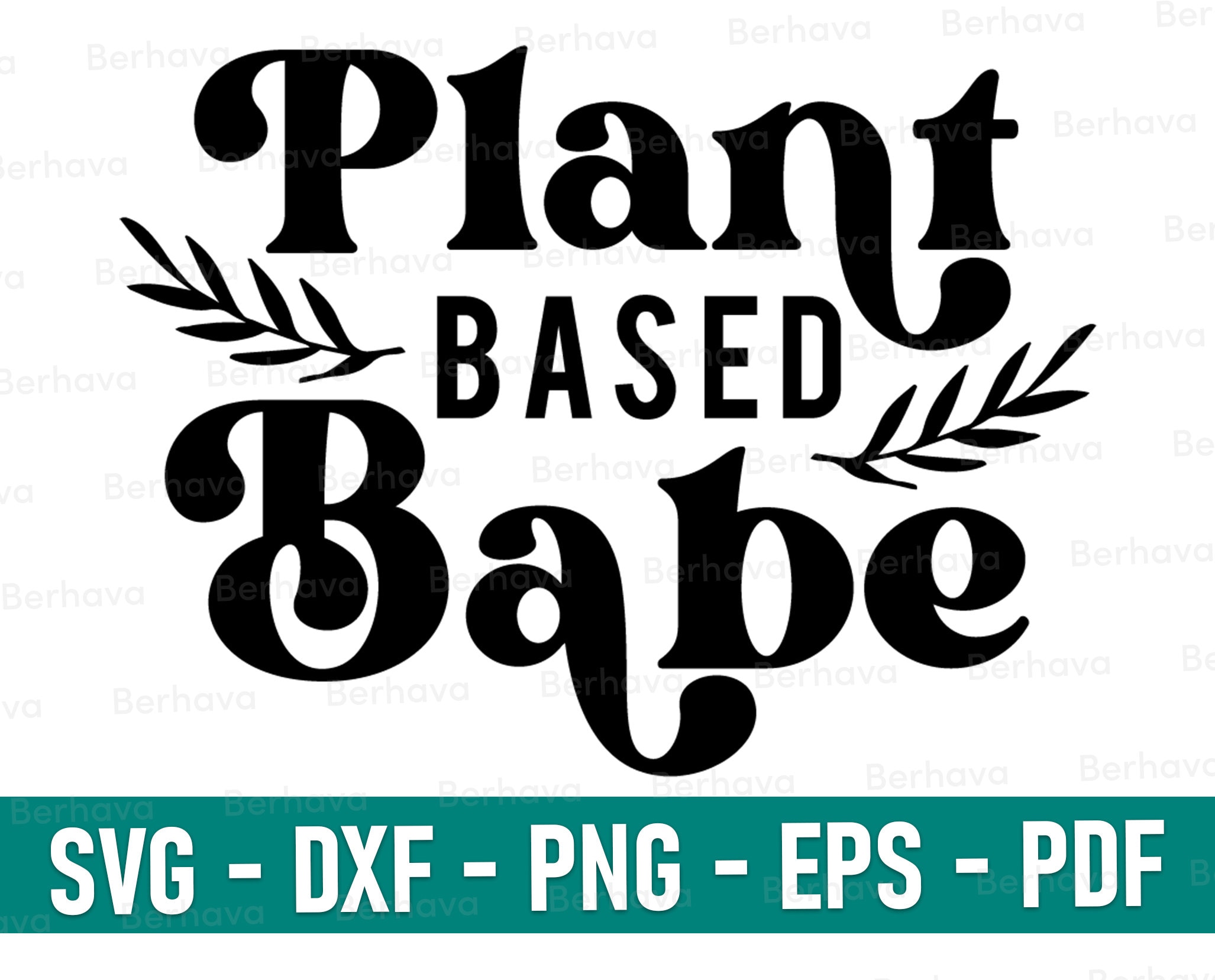 Plant Based Svg Plant Based Babe Svg Plant Based Png Vegan | Etsy