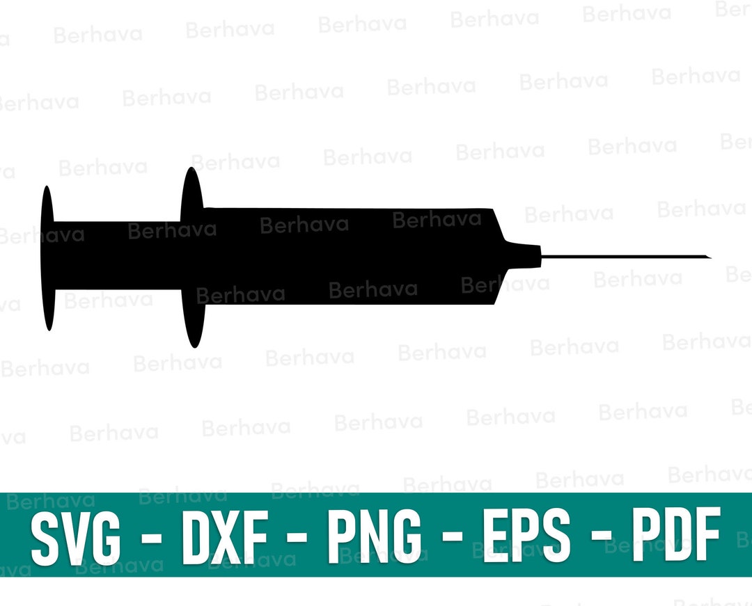 Syringe Svg/png/dxf/eps/pdf,syringe Svg, Syringe Cricut,syringe Png ...