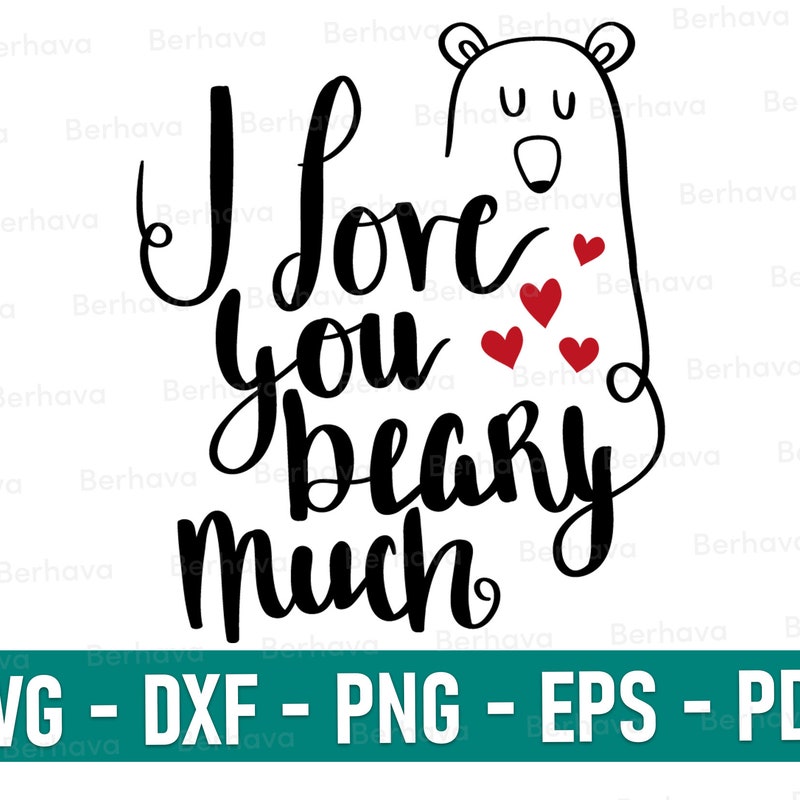 I Love You Beary Much - Etsy