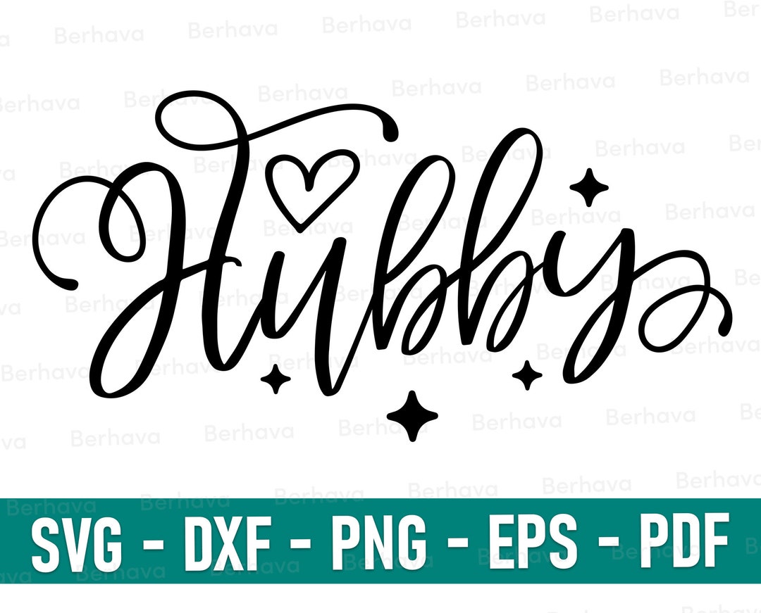 Hubby Svg, Hubby Cricut,hubby Png,hubby Vector Clipart,hubby Svg, Wifey ...