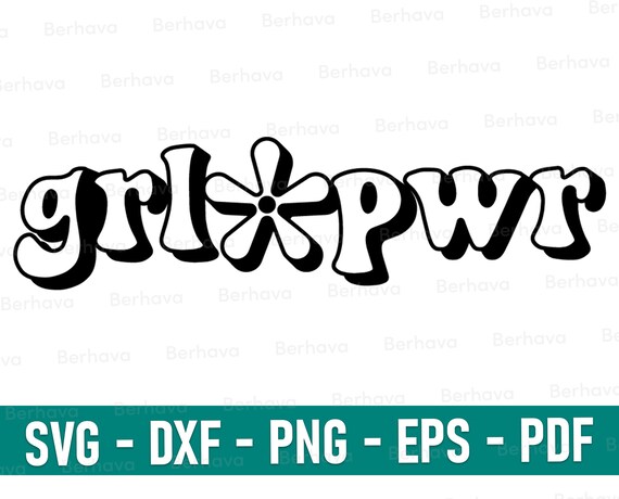 Grl Pwr Svg Girl Power SVG File Girl Power DXF Girl Power | Etsy
