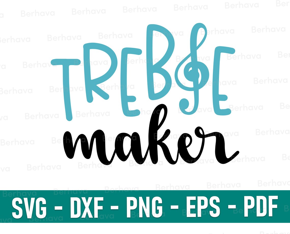Treble Maker Svg Treble Svg Treble Png Treble Clef Svg | Etsy