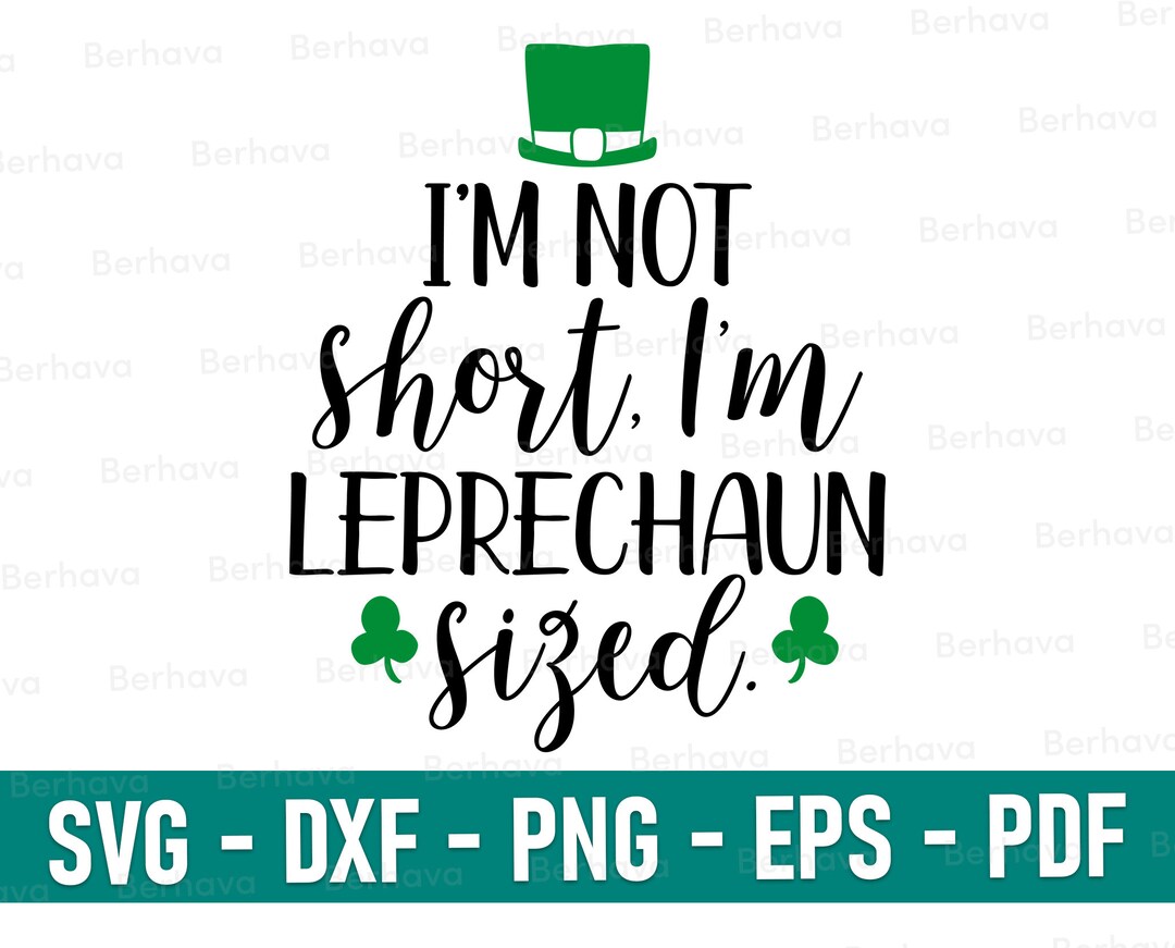 I Am Not Short I Am Leprechaun Sized Svg, I Am Not Short I Am ...