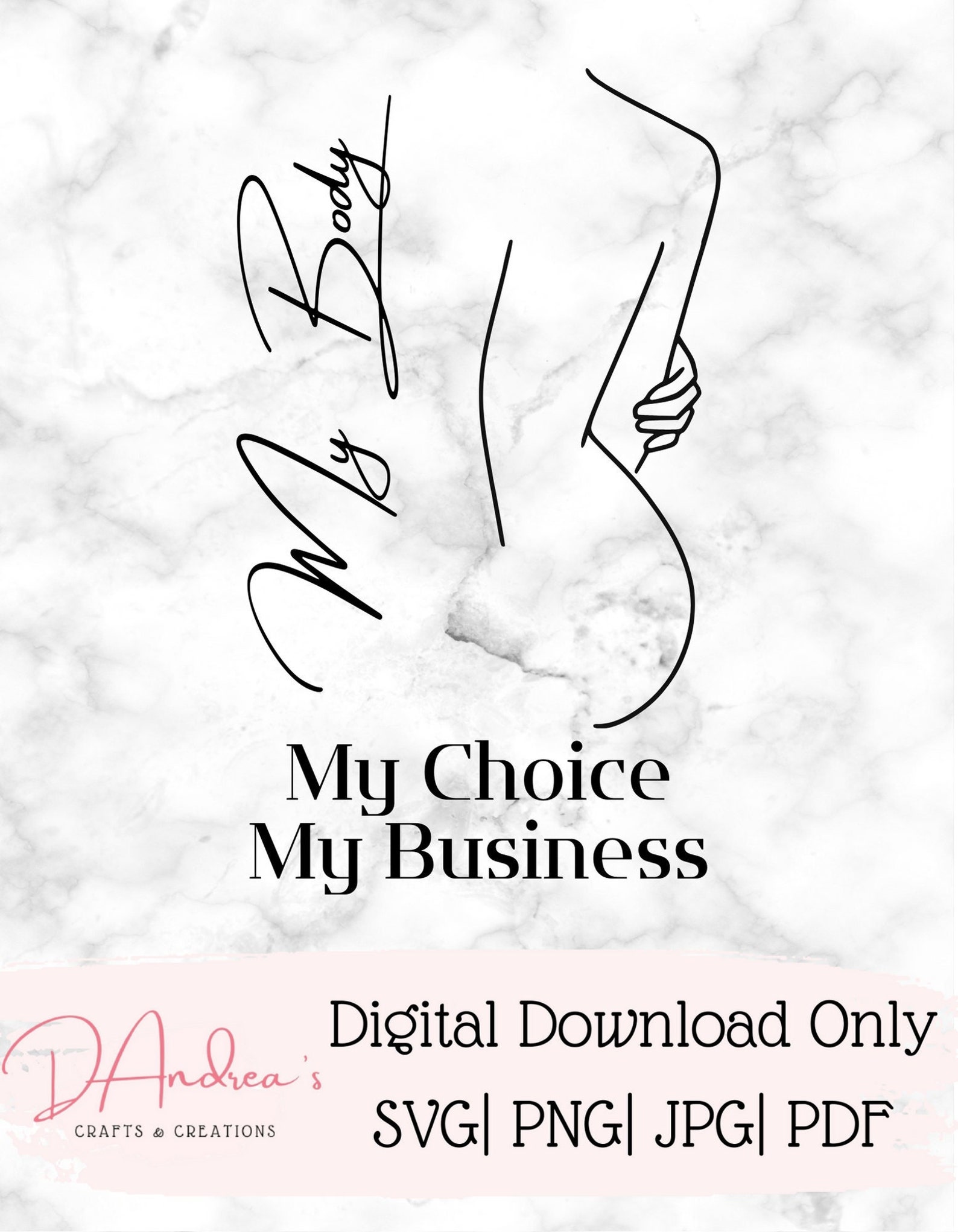 My Body My Choice My Business SVG Women's Rights Women - Etsy