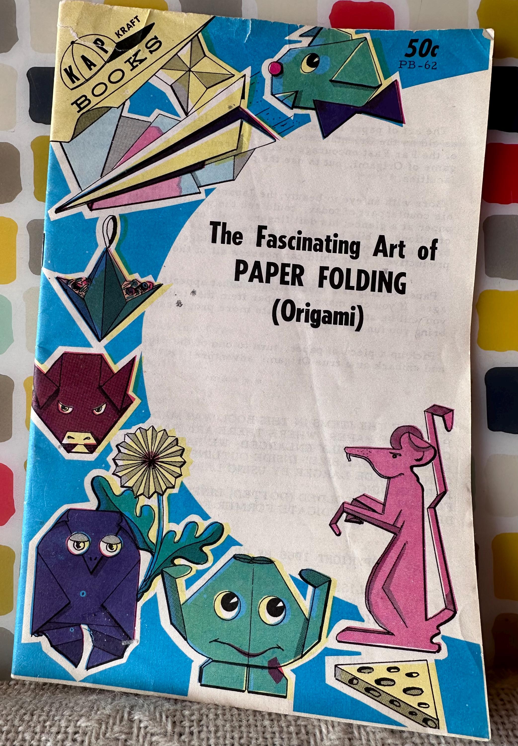 Vintage 1966 the Fascinating Art of Paper Folding, a KAP Craft Book ...