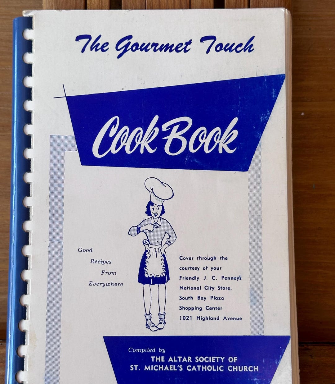 The Gourmet Touch Cookbook - 1963 - the Altar Society of St. Michael's ...