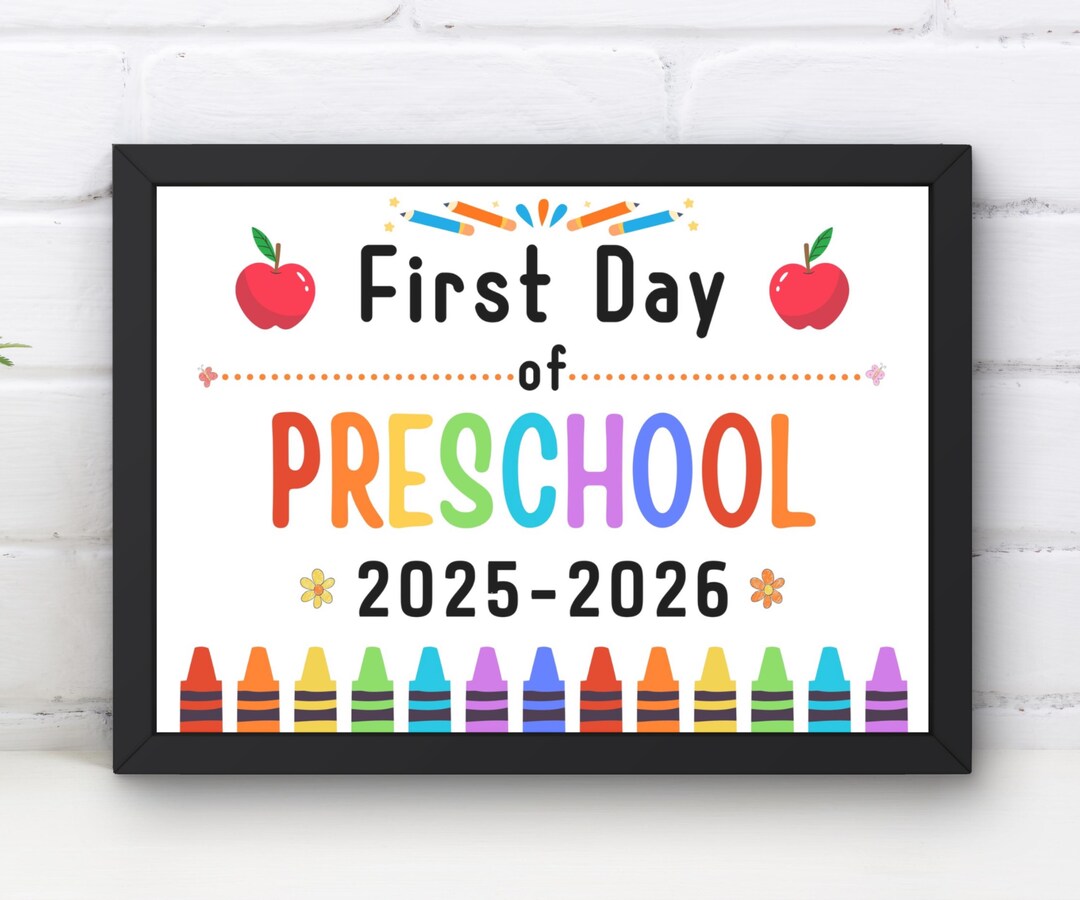 First Day of Preschool Sign Printable | Back to School Photo Prop ...