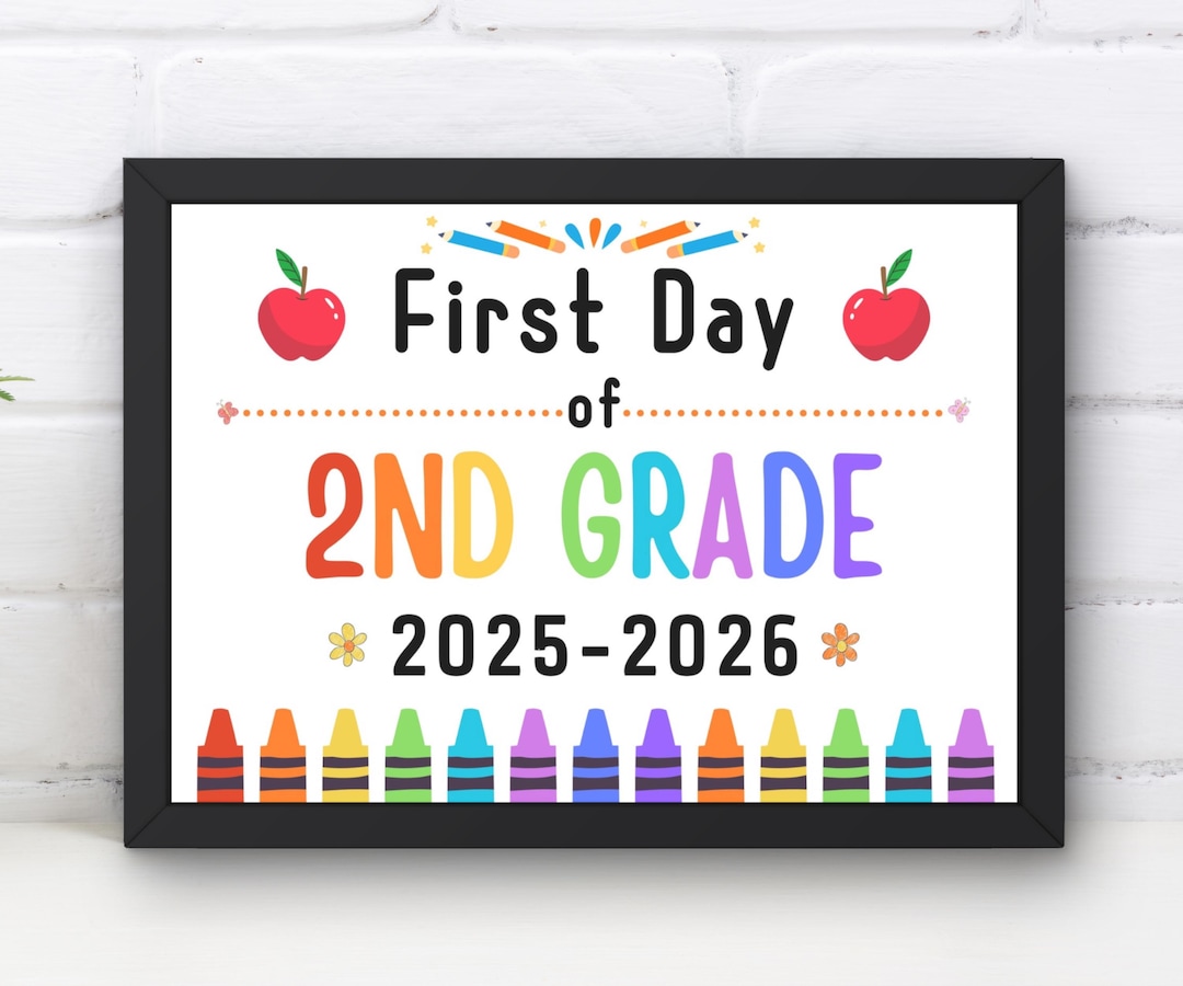 First Day of 2nd Grade Sign Printable | Back to School Photo Prop ...