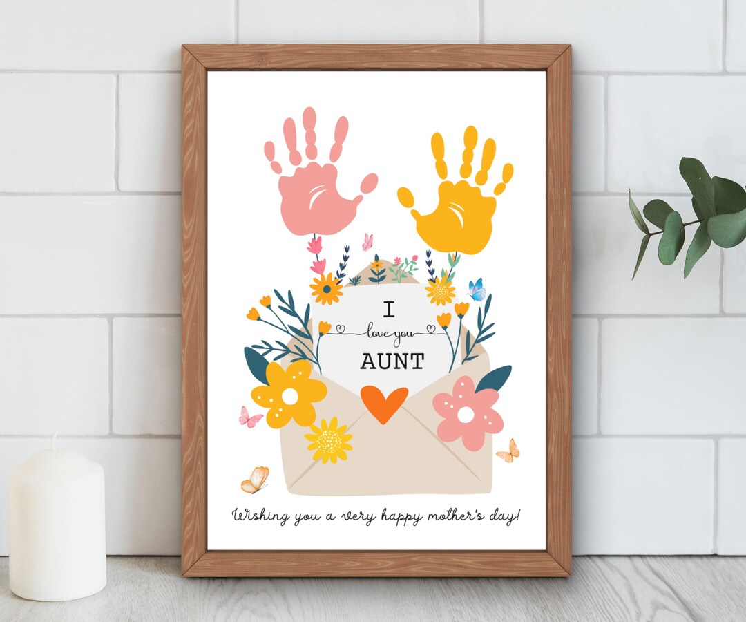 Mother's Day Letter Handprint Printable | I Love My Aunt | DIY Mother's ...