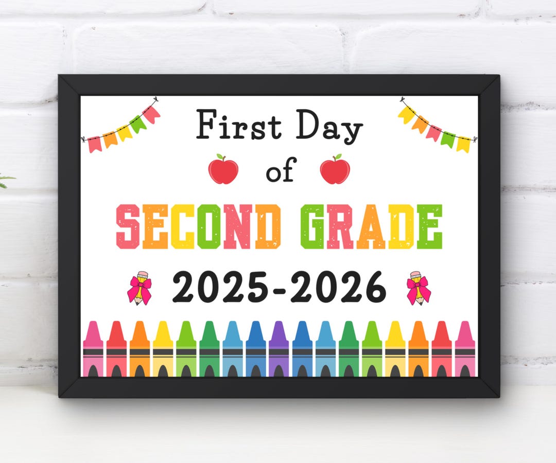 First Day of Second Grade Sign, Photo Prop (digital Download) - Etsy