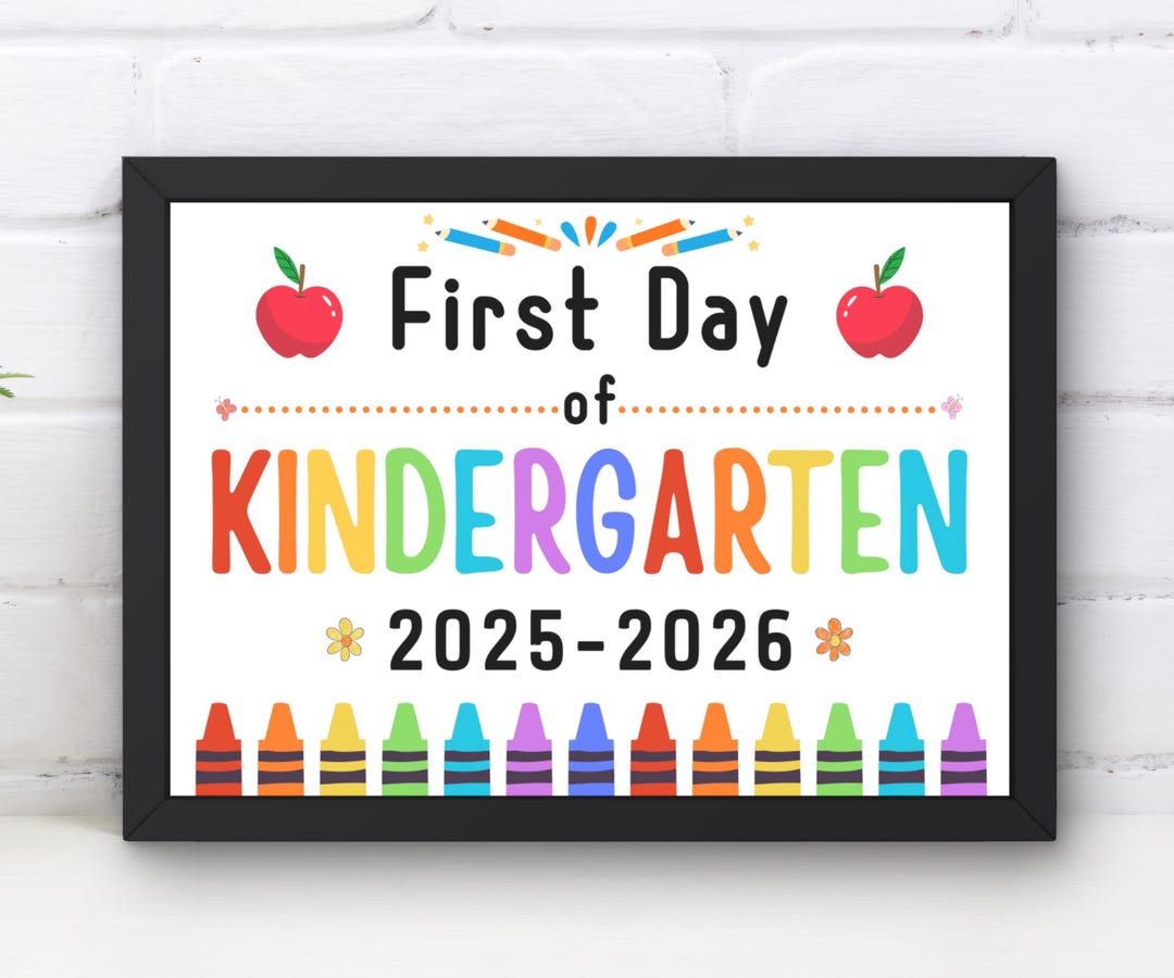 First Day of Kindergarten Sign Printable | Back to School Photo Prop ...