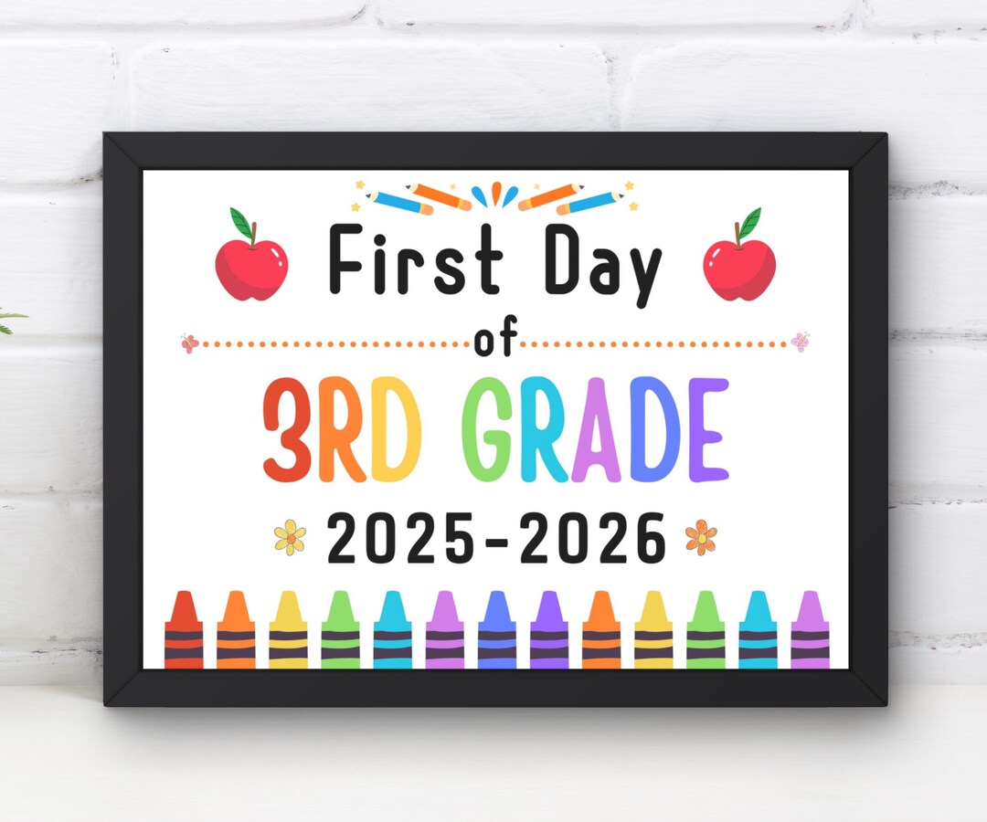 First Day of 3rd Grade Sign Printable | Back to School Photo Prop ...
