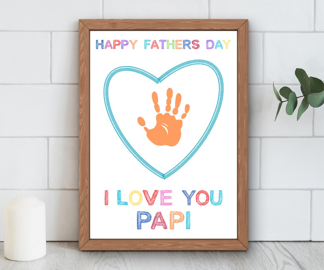 Father's Day Handprint Printable | DIY Father's Day Gift for Papi ...