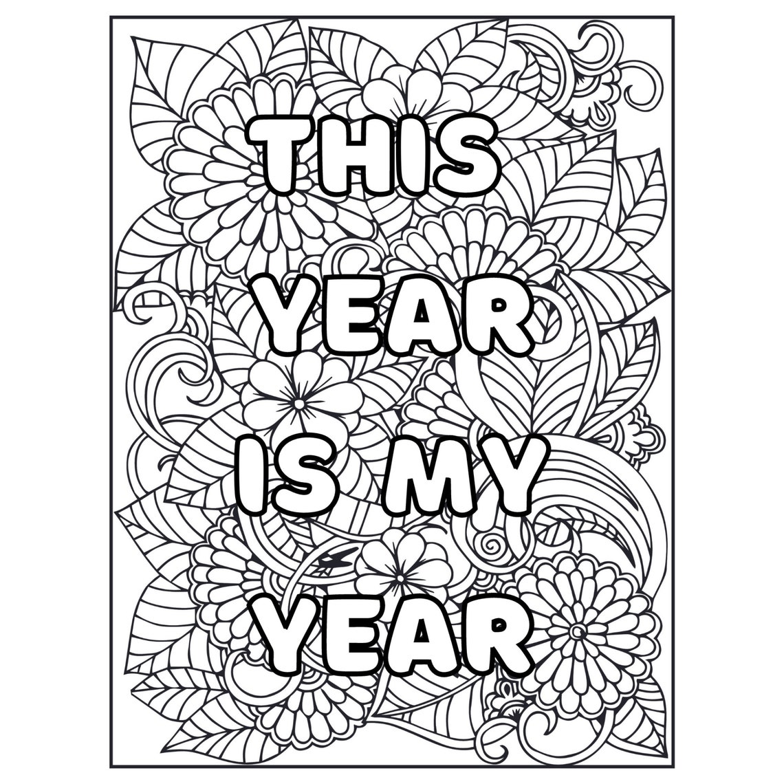 Positive Affirmation Motivational Coloring Page|this Year is My Year ...