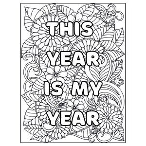 Positive Affirmation Motivational Coloring Page|this Year is My Year ...