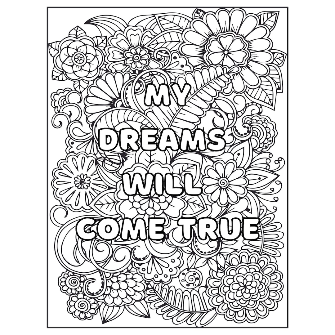 Positive Affirmation Motivational Coloring Pg|my Dreams Will Come True ...