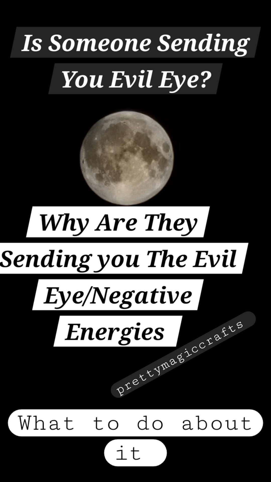 Is Someone Sending You Evil Eye Evil Eye Psychic Reading Why Are They ...