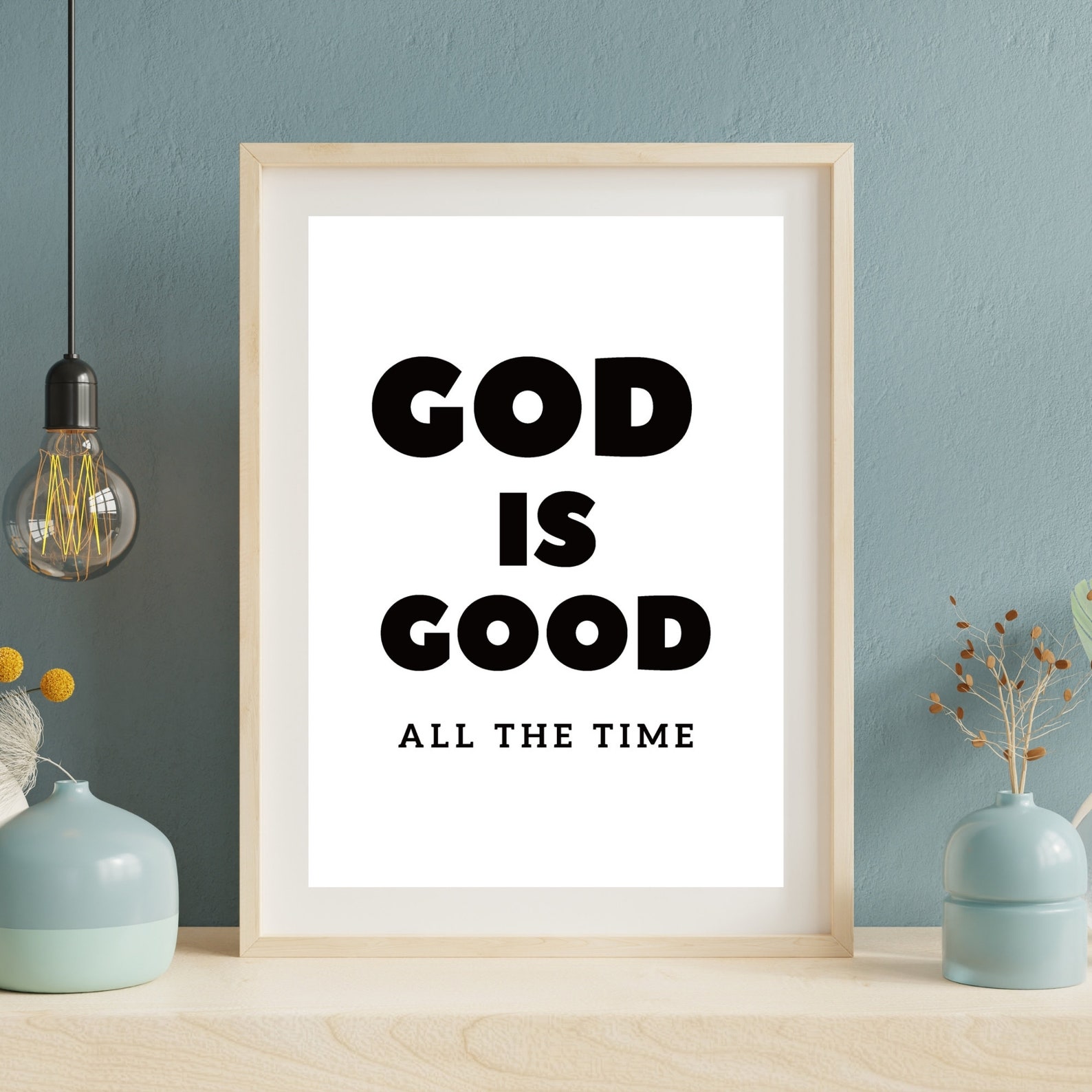 God is Good All the Time Printable Christian Wall Art Home Decor Modern ...