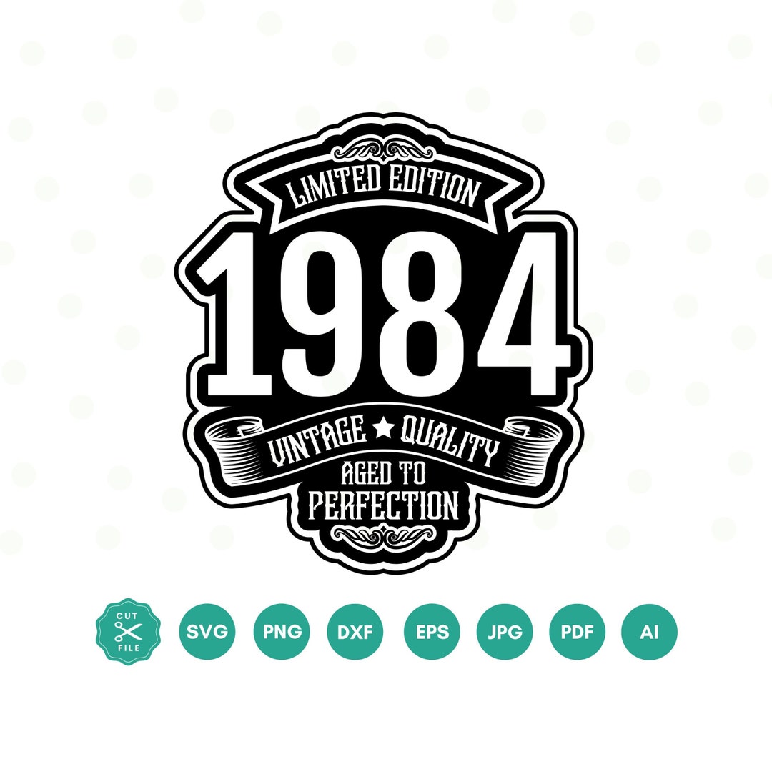 Vintage 1984 Svg | 41st Birthday Svg | 41st Birthday Shirt | 1984 Aged ...