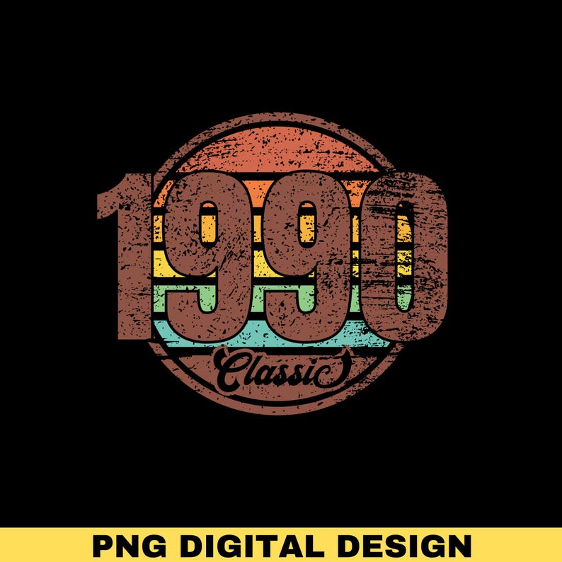 1990 Classic Png, Vintage 1990 Shirt Png, Birthday Decor, Birthday ...