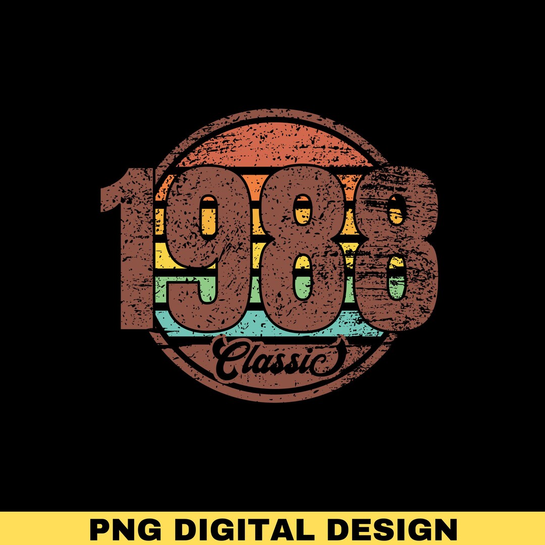 1988 Classic Png, Vintage 1988 Shirt Png, Birthday Decor, Birthday ...