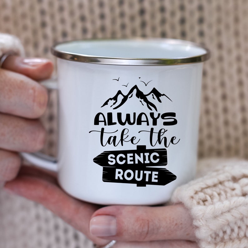 Always Take the Scenic Route Camping Travel Adventure Wild Forest ...