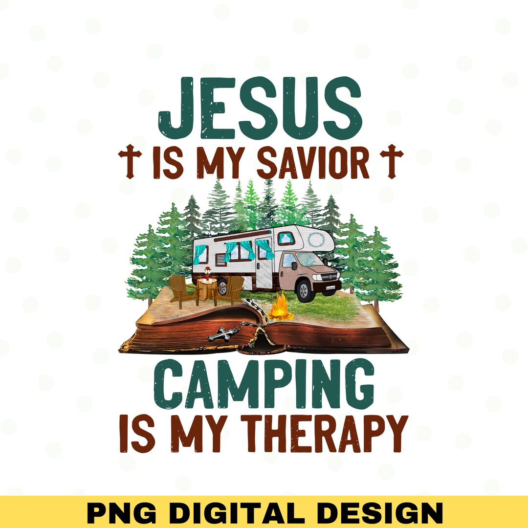 Jesus Camping Sublimation, Camping Png, Jesus Png, Christian Png ...