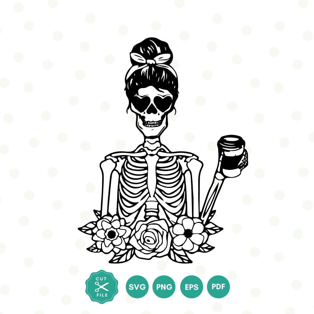 Skeleton Drinking Coffee Svg, Skeleton Svg, Coffee Cut File, Skeleton ...