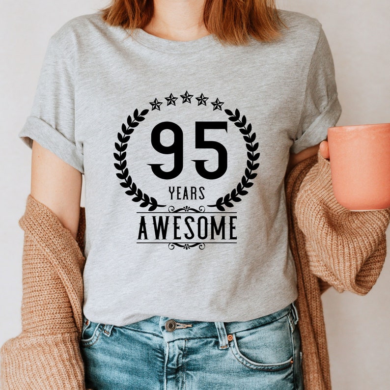 95 Years Birthday SVG, 95th Birthday SVG, Ninety Five Birthday Shirt ...