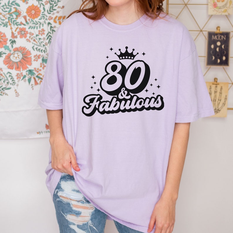 80 And Fabulous Svg 80th Birthday Svg Eighty Birthday Shirt Svg 80th