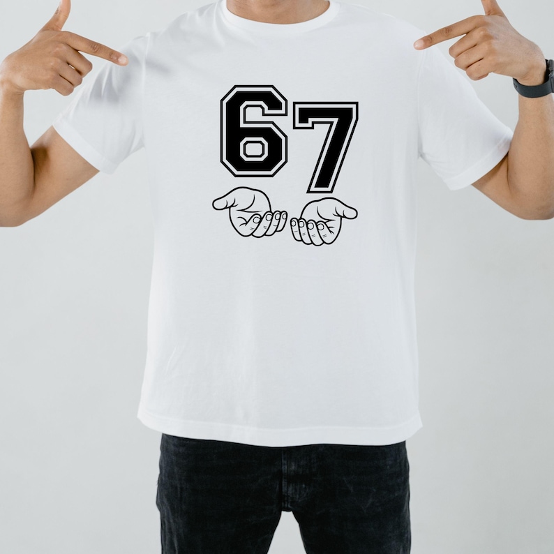 67 Hands Svg, Funny Six Seven Meme Svg, 67 Couples T-shirt Graphic, Svg ...