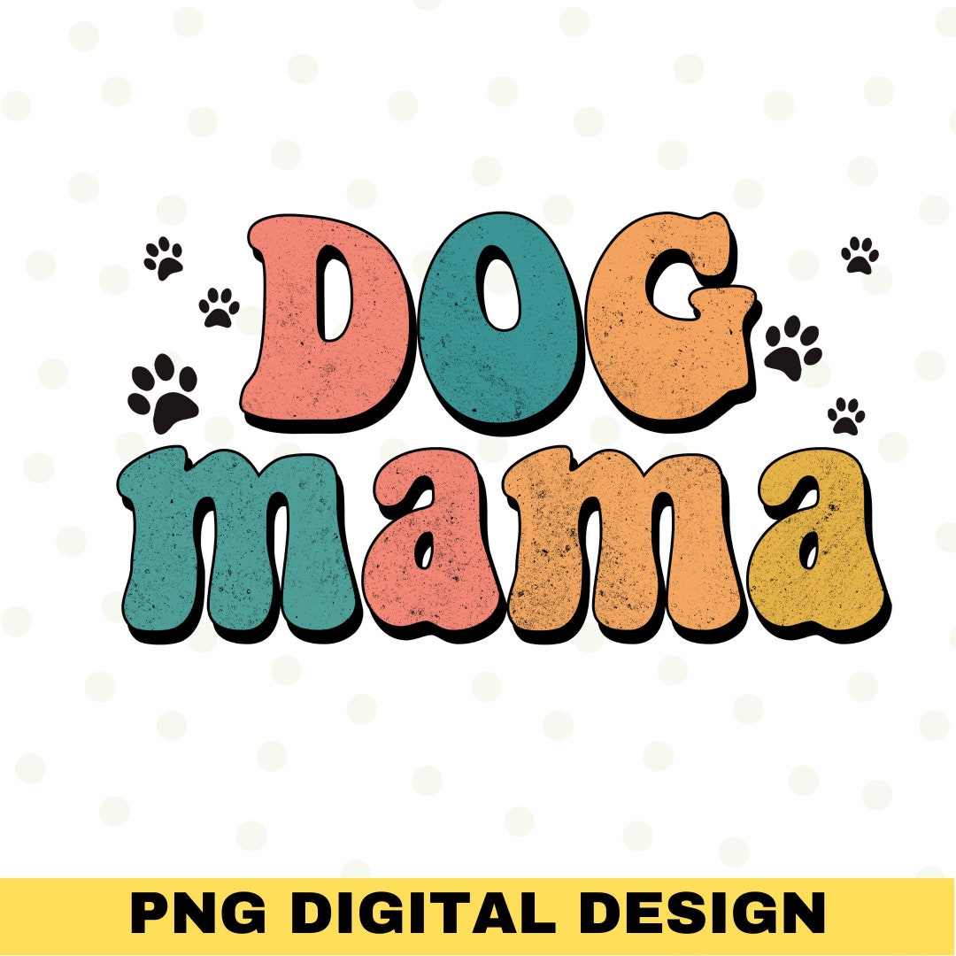 Retro Dog Mama PNG, Mama Paw Print, Boho Dog Mom Png, Fur Mama ...