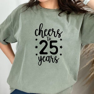 Cheers to 25 Years Svg, 25th Birthday Svg, Twentyfifth Birthday Shirt ...