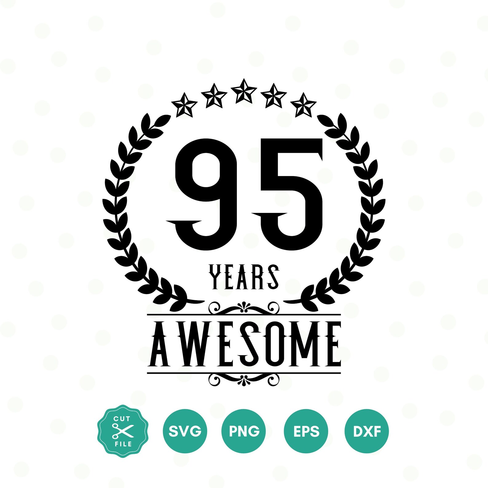 95 Years Birthday SVG, 95th Birthday SVG, Ninety Five Birthday Shirt ...
