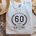 60 Years Awesome SVG, 60th Birthday SVG, Sixty Birthday Shirt SVG, 60th ...