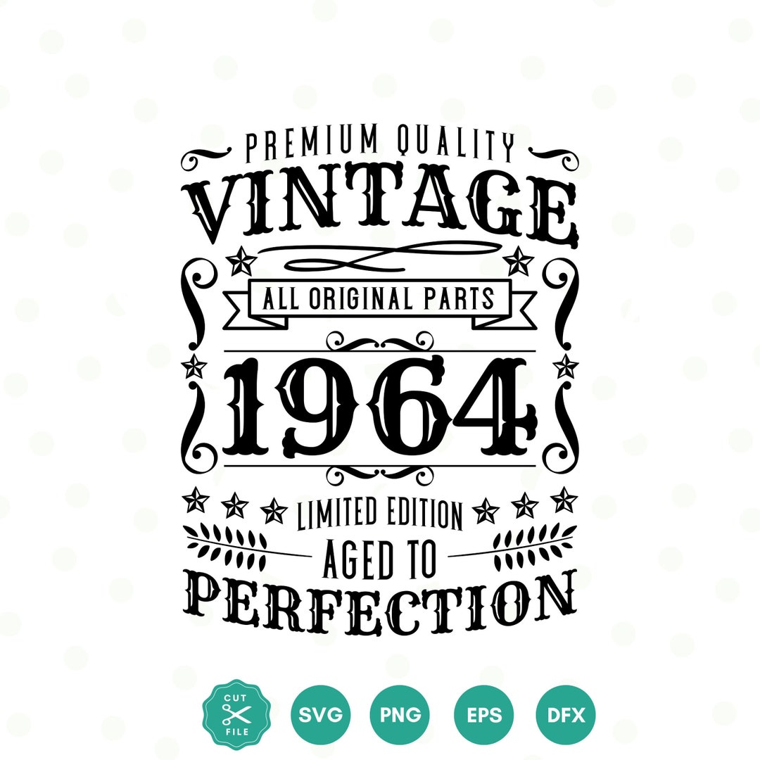 1964 Svg, 61st Birthday Gift, 61st Birthday Svg, 1964 Shirt Svg, 61st ...