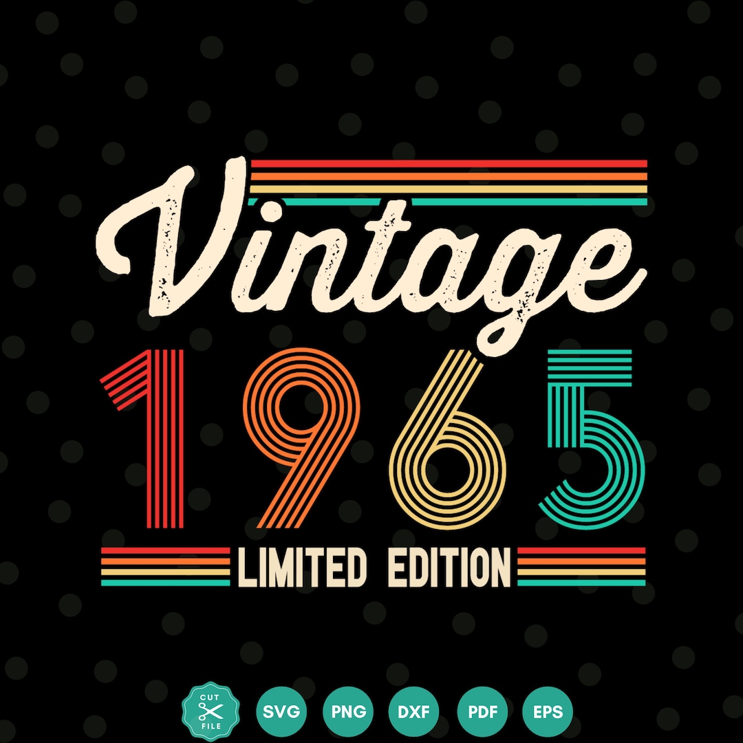 Vintage 1965 Svg, Retro 60th Birthday Gift, 60th Birthday Svg, 1965 ...