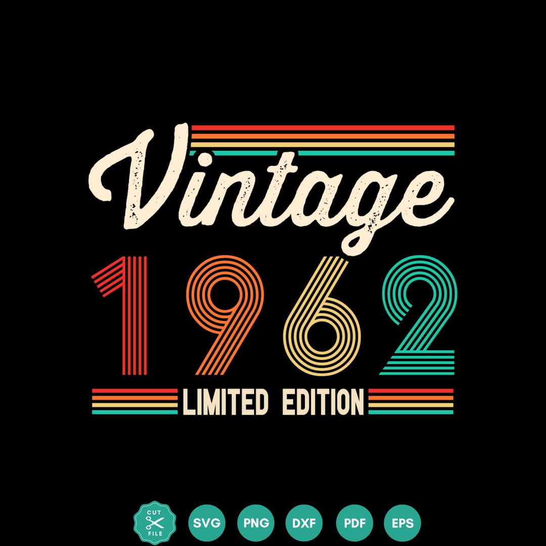 Vintage 1962 Svg, Retro 1962 Birthday Gift, 1962 Birthday Svg, 1962 ...