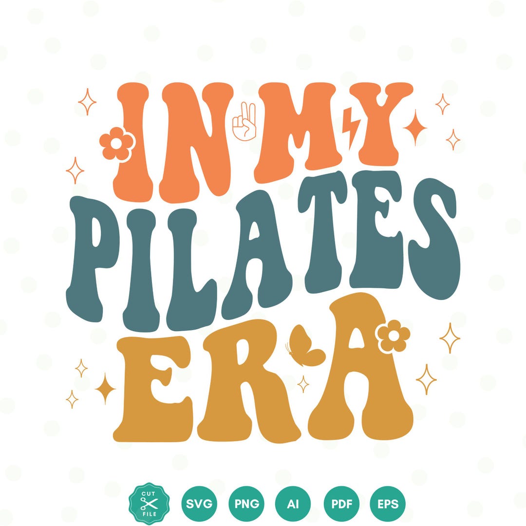 In My Pilates Era Svg, Retro Pilates Svg, Pilates Cut Files, Sports Svg ...