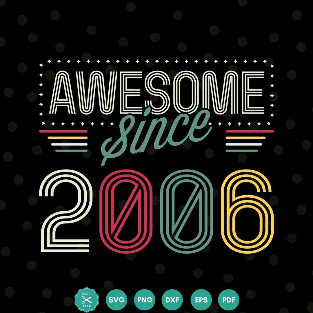 2006 Birthday Svg, Vintage 2006, 18th Birthday Svg, 18th Birthday Png ...
